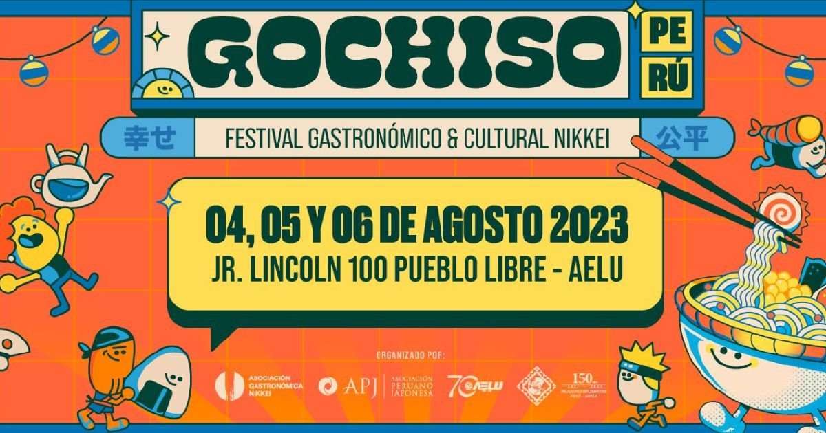 Gochisō Perú: el festival que celebra la fusión de dos culturas a ...
